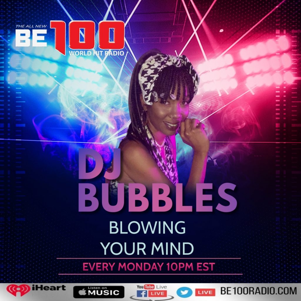 DJ Bubbles – BE100 Radio